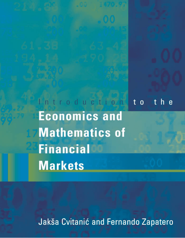introduction to the economics and mathematics of financial markets ...