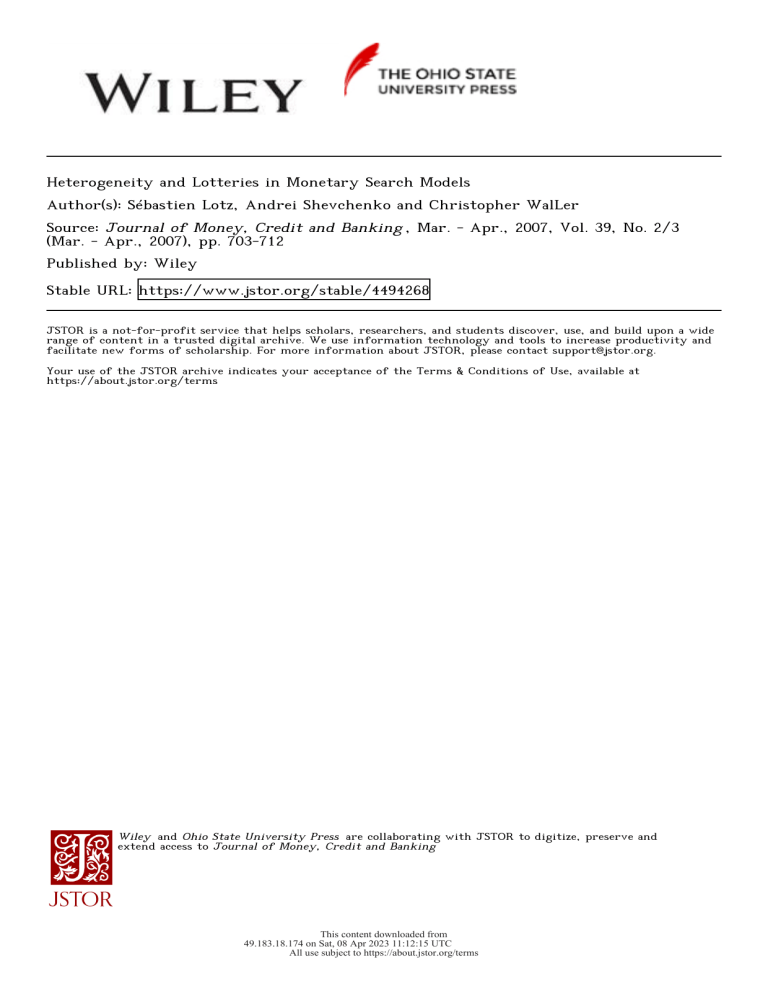 Heterogeneity & Lotteries in Monetary Search Models