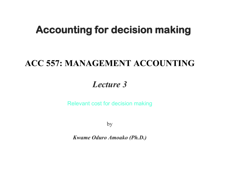Relevant Cost for Decision Making in Management Accounting