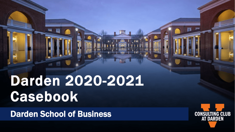 Darden Casebook 2020-2021: Consulting Case Studies & Interview Prep