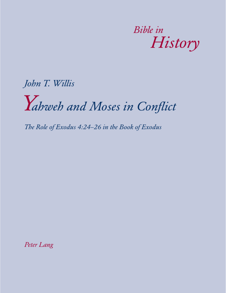 Yahweh And Moses In Conflict The Role Of Exodus 4 24 26 In The Book Of