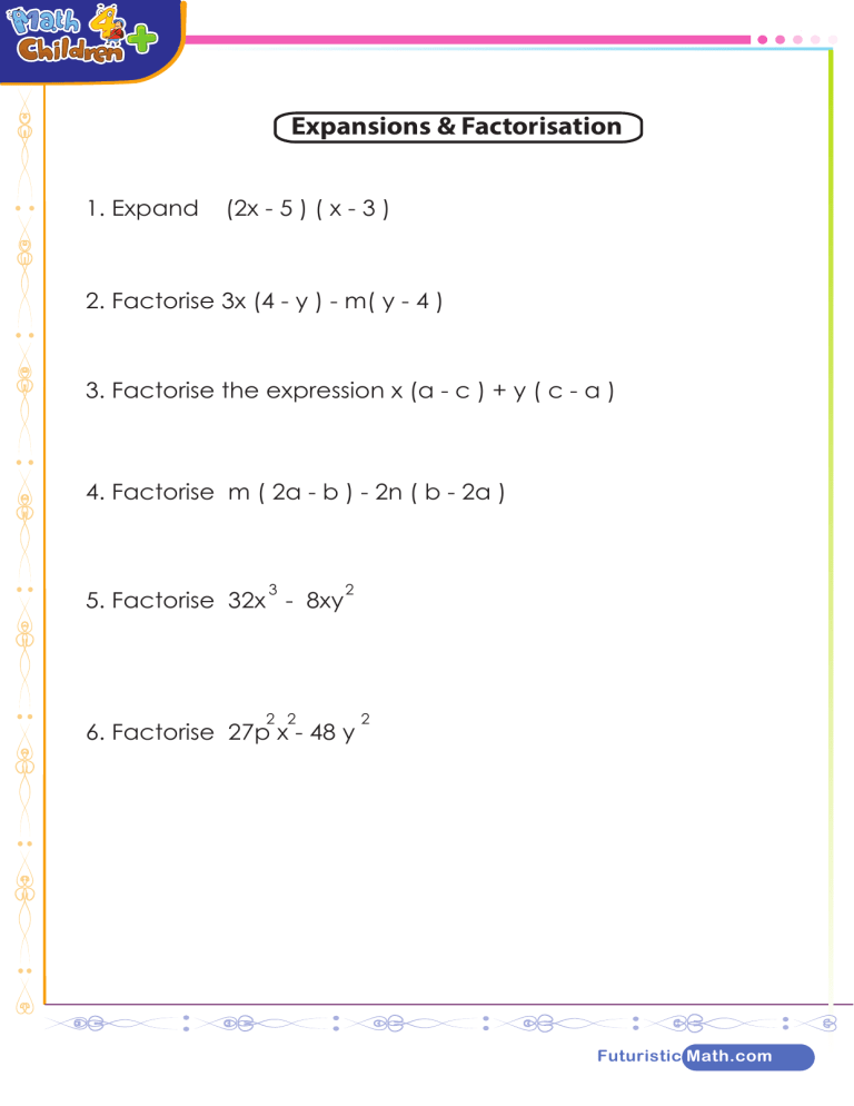 Expansions factorisations worksheet
