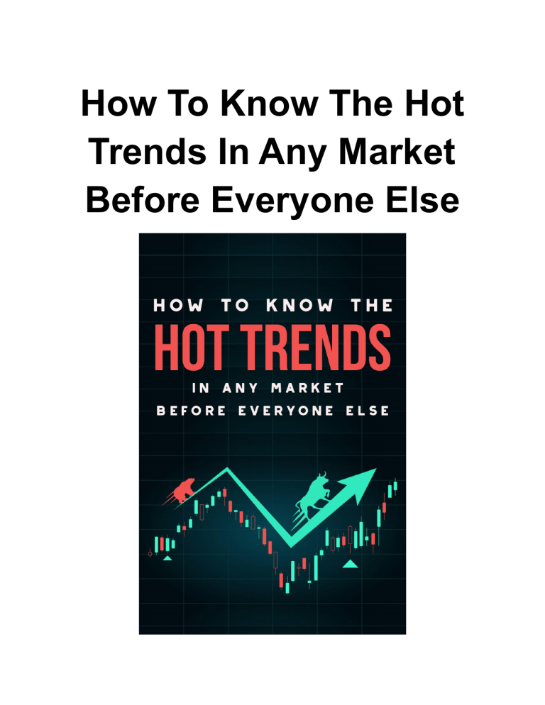 How to Identify Hot Market Trends