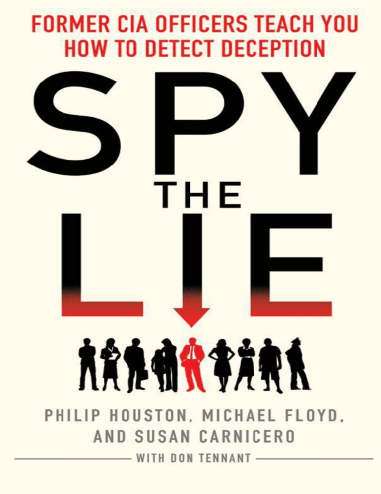 Spy the Lie: Detect Deception Techniques