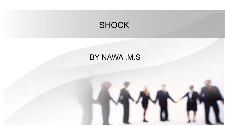 Shock: Definitions, Classification, and Management