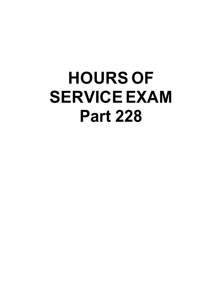 Hours Of Service Exam Part 228 Hours Of Service Exam Part 228