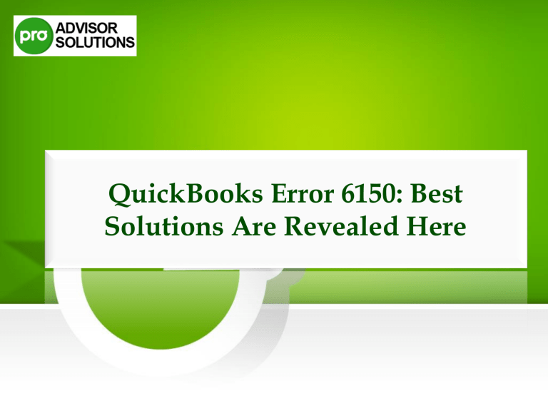 Effective Techniques To Fix QuickBooks Error 6150 effective-techniques-to-fix-quickbooks-error-6150