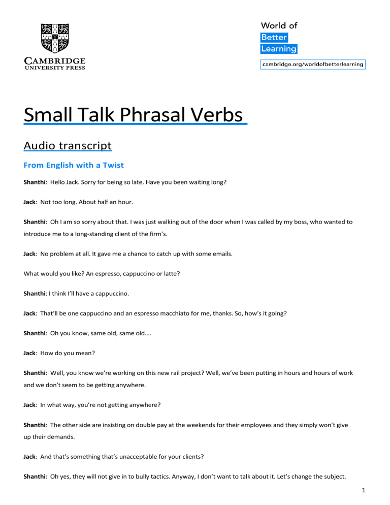 Small Talk Phrasal Verbs Audio Transcript