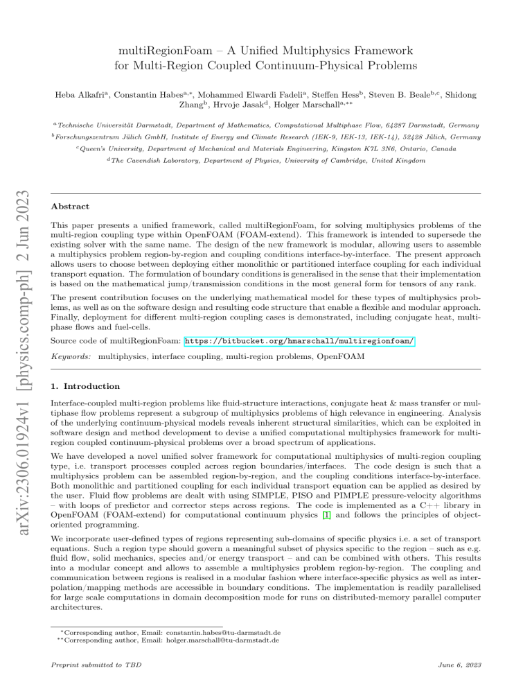 multiRegionFoam -- A Unified Multiphysics Framewor