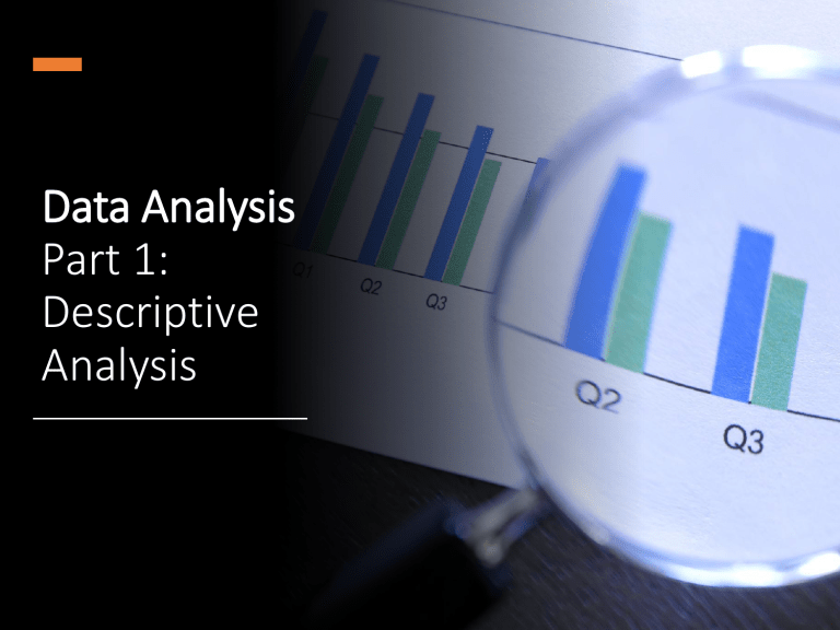 Descriptive Statistics: Central Tendency & Variability