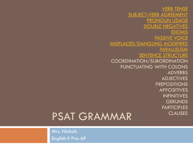 PSAT Grammar: Verb Tense, Agreement, Pronouns