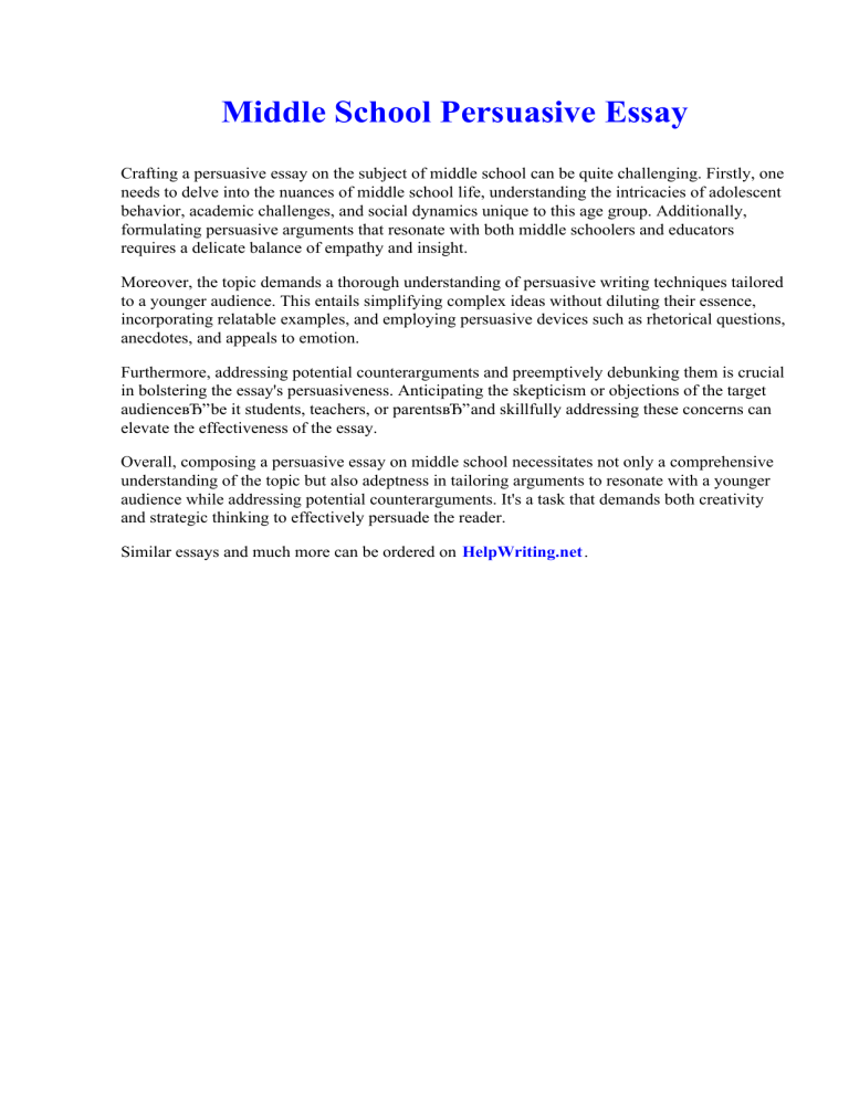 Middle School Persuasive Essay Middle School Persuasive Essay