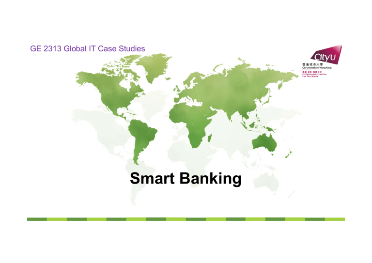 Smart Banking & Fintech: Global IT Case Studies