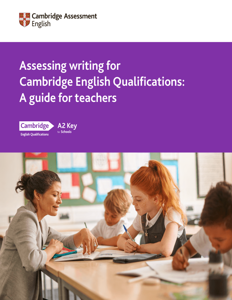 CER 6647 V1c JUL20 Teacher Guide for Writing A2 Key for Schools