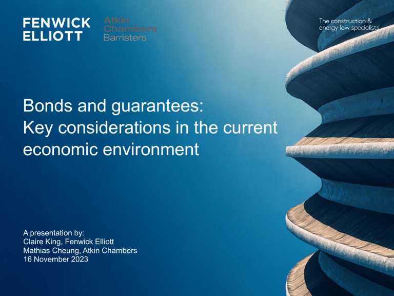 Bonds & Guarantees: Key Considerations in Current Economy