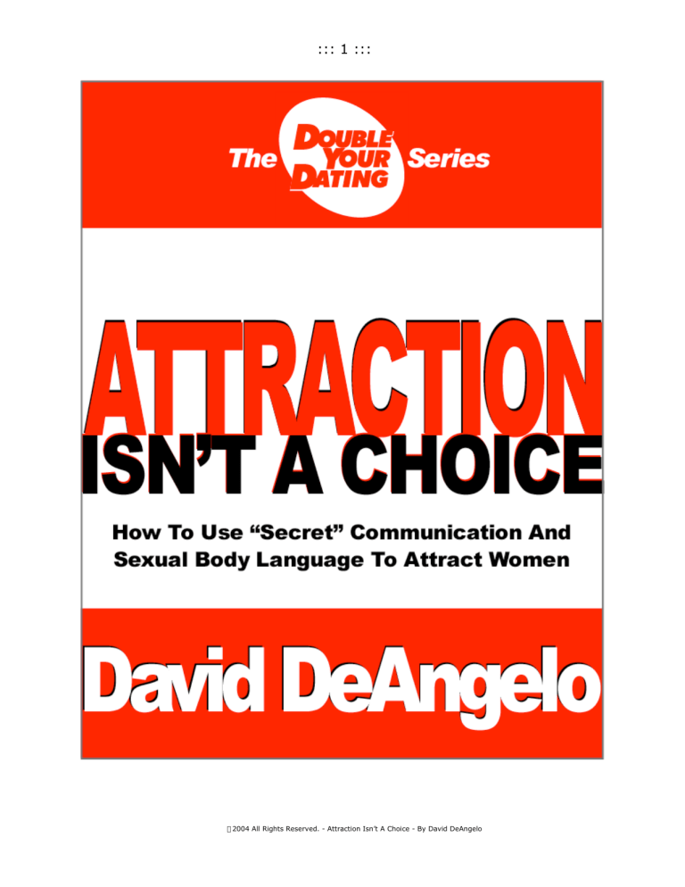 Attraction Isn't A Choice: Secret Communication & Body Language