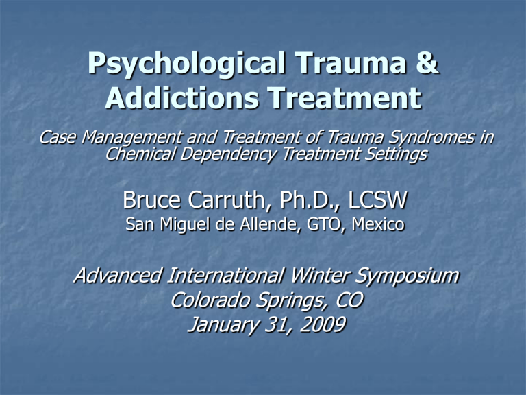 Psychological Trauma & Addictions Treatment