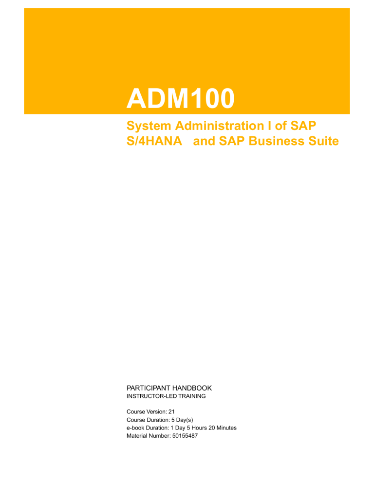 ADM100 - System Administration I for SAP S4HANA and SAP Business Suite