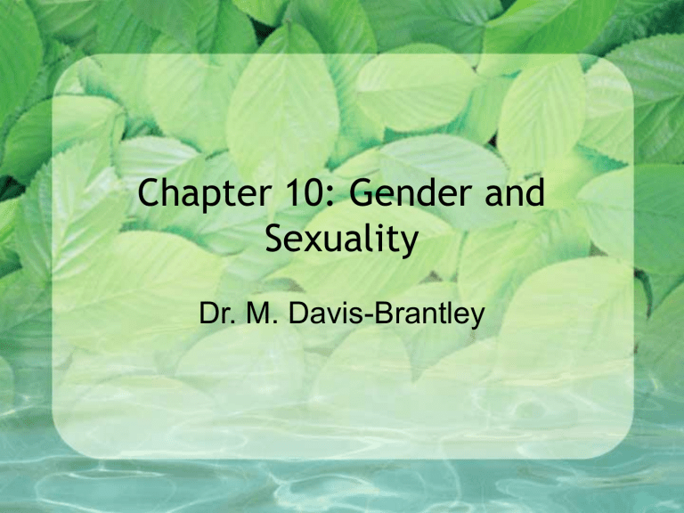 Gender and Sexuality: A Psychological Overview
