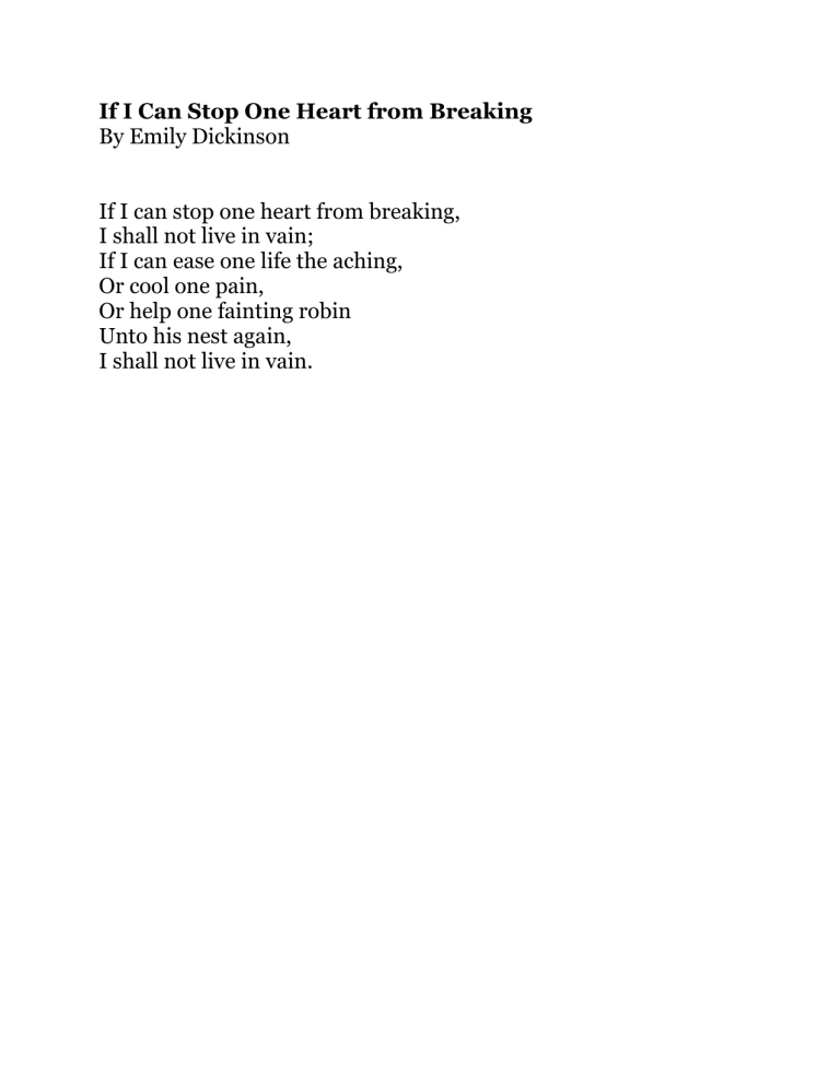 If I Can Stop One Heart from Breaking Poem by Emily Dickinson