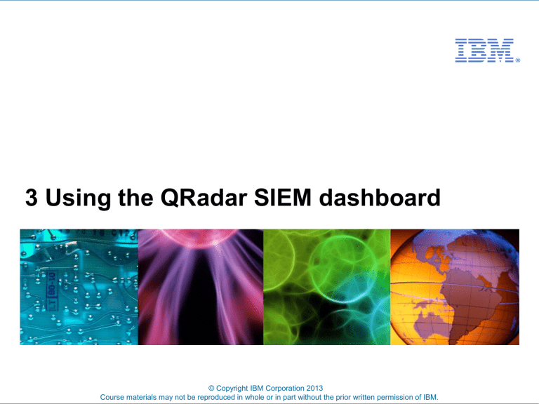 3-using-the-qradar-siem-dashboard compress