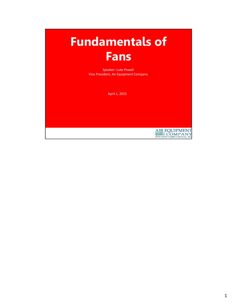 Fundamentals of Fans: Laws, Testing, Types & Maintenance
