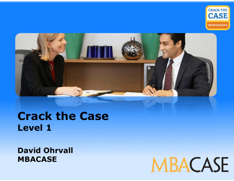 Crack the Case: Case Interview Skills
