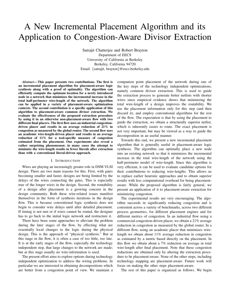 Incremental Placement Algorithm For Congestion Aware Divisor Extraction