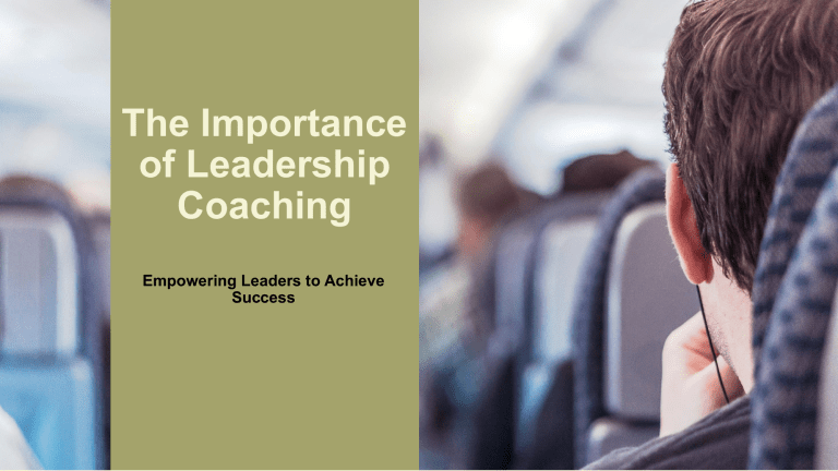 Leadership Coaching: Empowering Leaders for Success