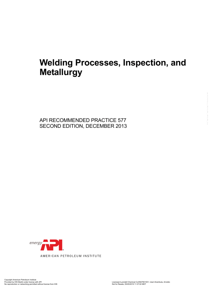 Welding Processes, Inspection, and Metallurgy - API RP 577
