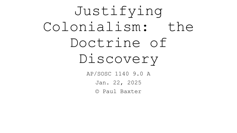Doctrine of Discovery: Justifying Colonialism