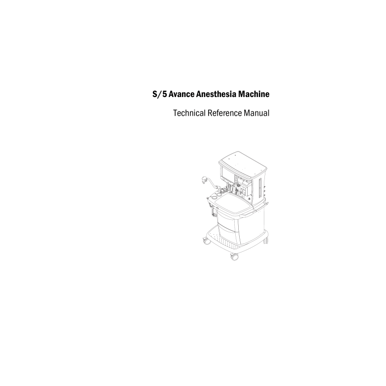 S/5 Avance Anesthesia Machine Technical Manual