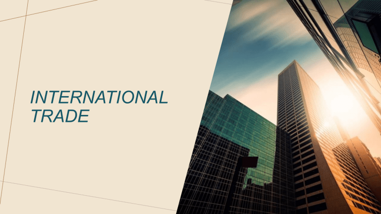 International Trade & Economics Presentation