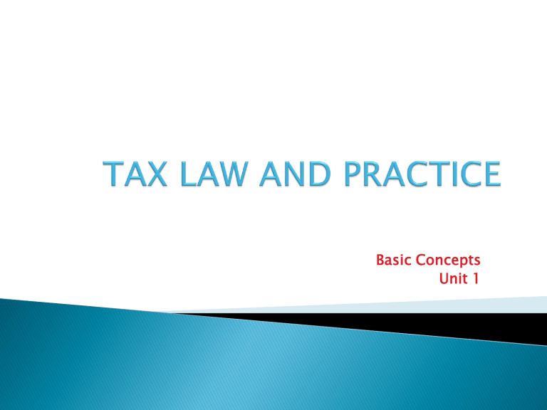 Tax Law and Practice: Basic Concepts