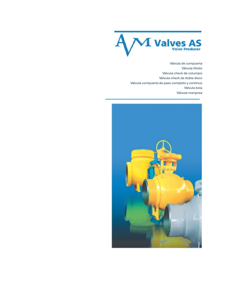 Valve Technical Specifications: Gate, Globe, Check, Ball, Butterfly