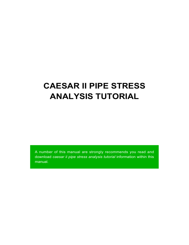 CAESAR II Pipe Stress Analysis Tutorial