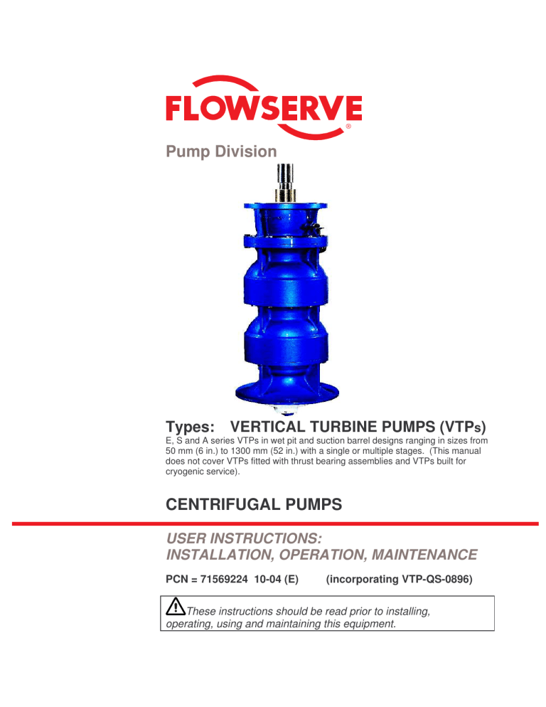 VTP & Centrifugal Pump User Manual: Installation, Operation, Maintenance