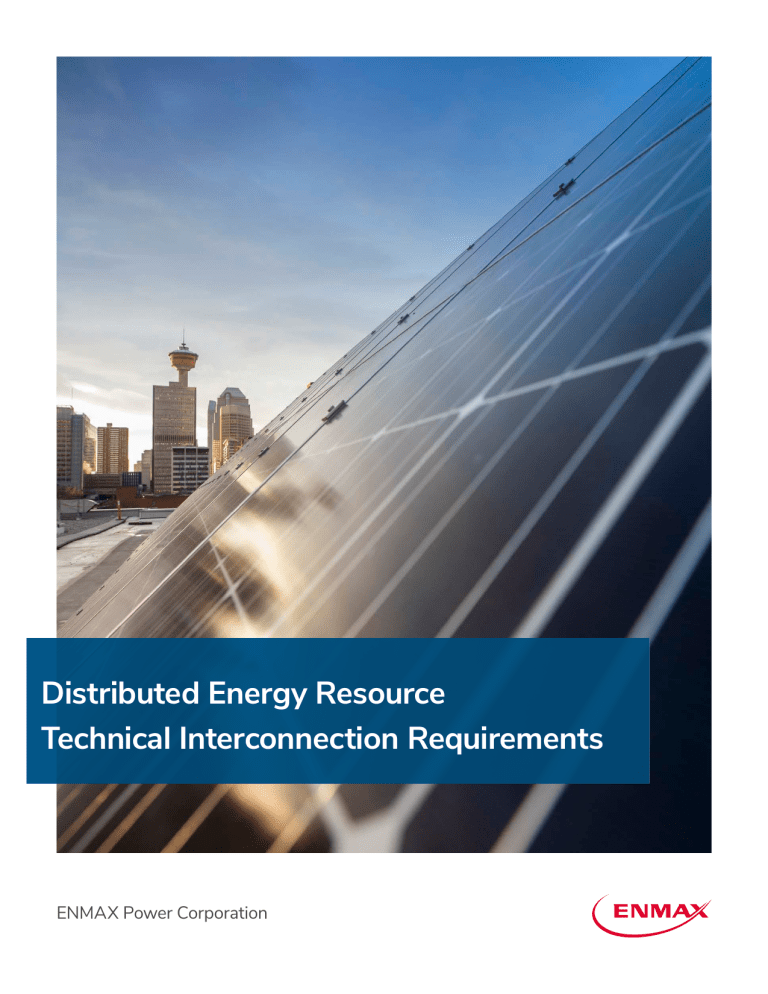 DER Technical Interconnection Requirements - ENMAX Power