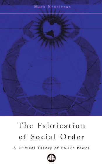 Police Power & Social Order: A Critical Theory