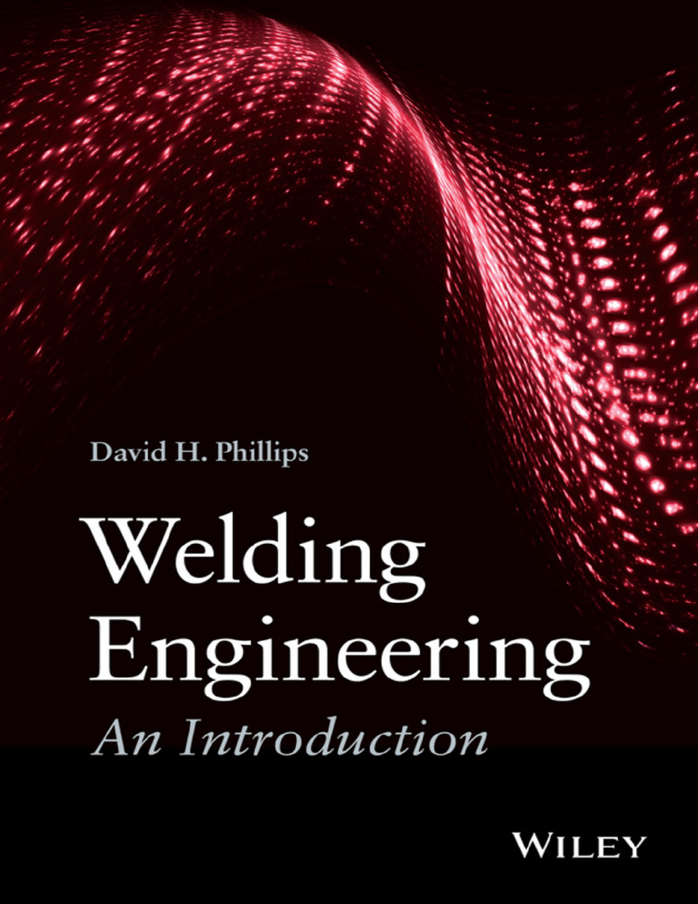 Welding Engineering: An Introduction