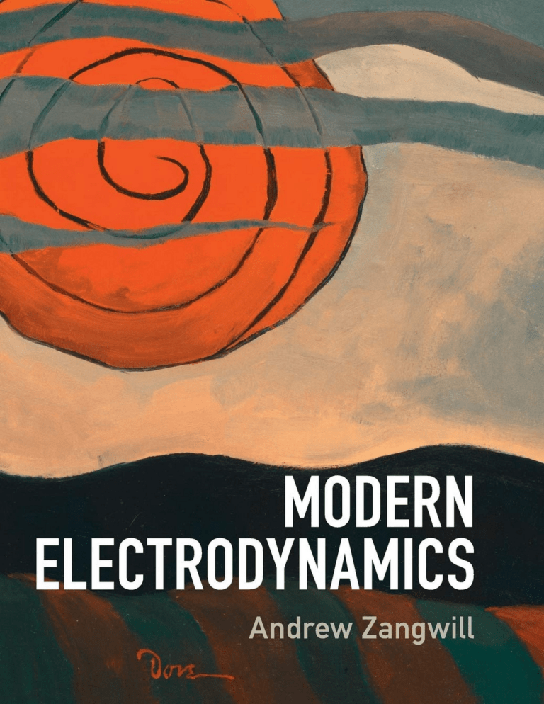 Modern Electrodynamics Textbook by Andrew Zangwill