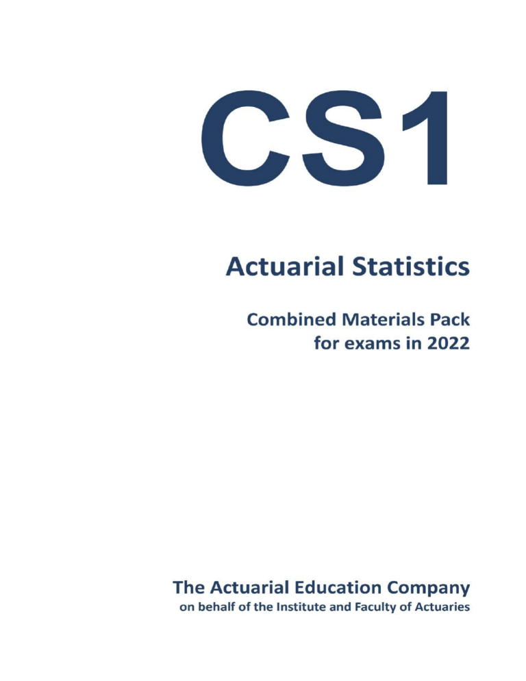 CS1 Actuarial Statistics Study Guide 2022