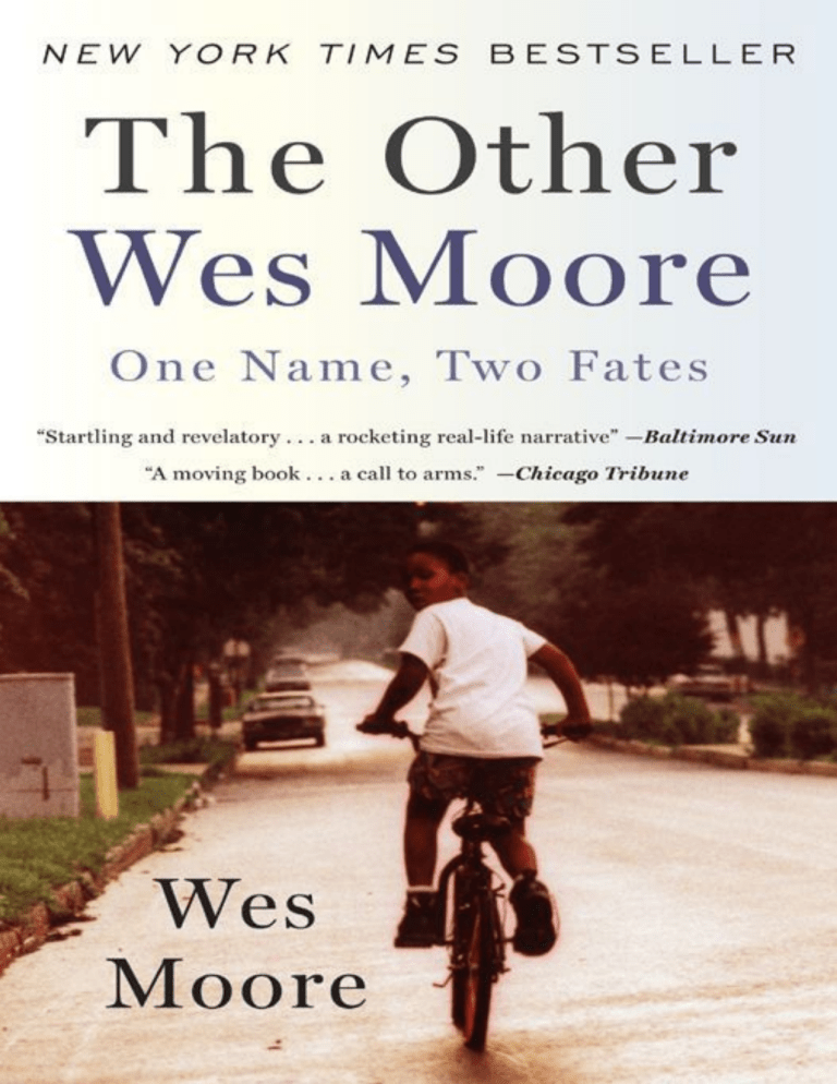 The Other Wes Moore: Book Excerpt - Choices & Destiny