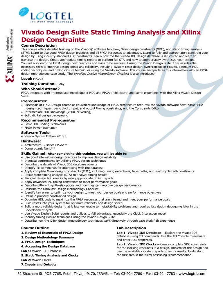 Vivado Design Suite Timing Analysis & Xilinx Constraints Course