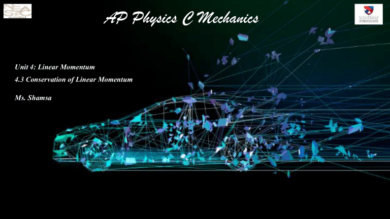 Conservation of Linear Momentum: AP Physics C