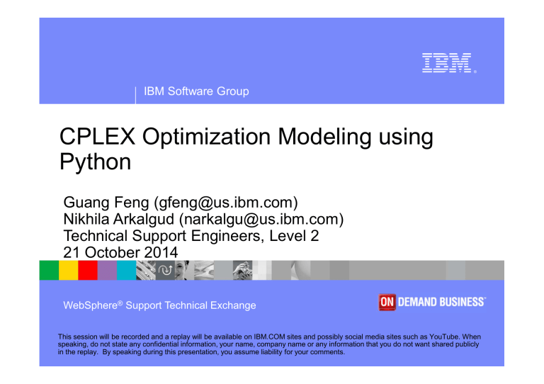 CPLEX Optimization Modeling with Python CPLEX Optimization Modeling with Python