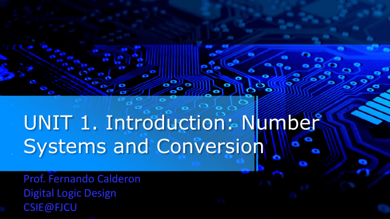 Number Systems and Conversion in Digital Logic Design