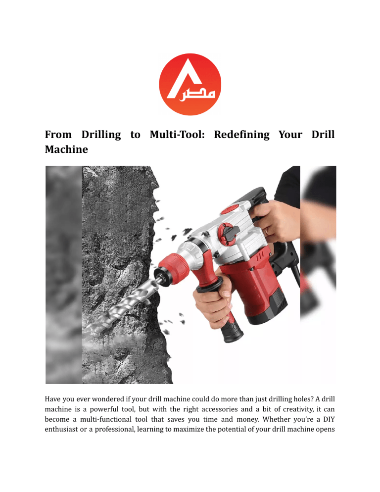 Drill Machine Hacks: Transform Your Drill into a Multi-Tool