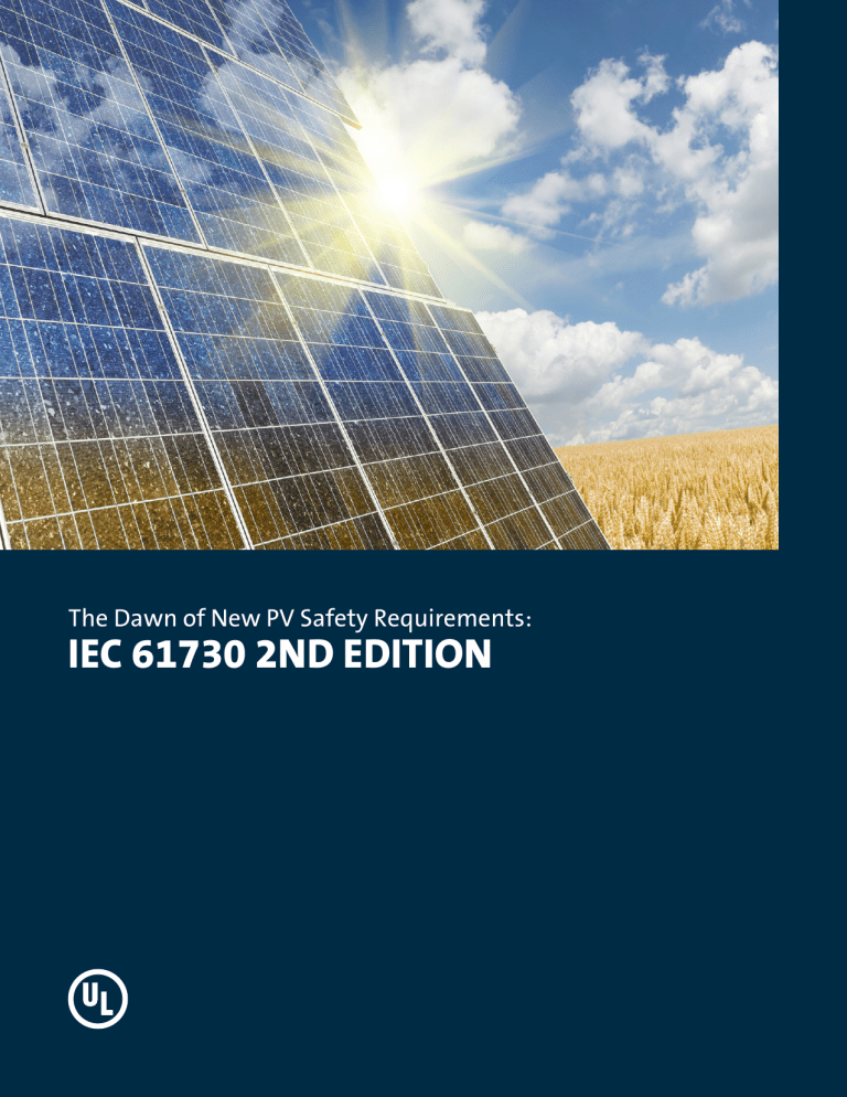 IEC 61730 PV Safety Standards: 2nd Edition Overview