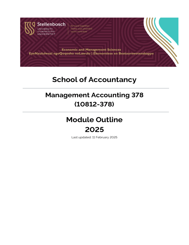 Management Accounting 378 Module Outline - 2025